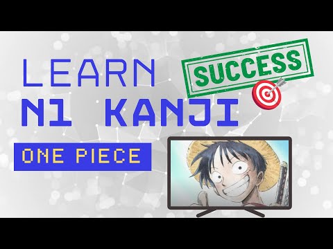 Learn With Anime ใOne Pieceใ ใJLPT N1ใ Kanji; Improve N1 Kanji Knowledge #japanese #anime #onepiece