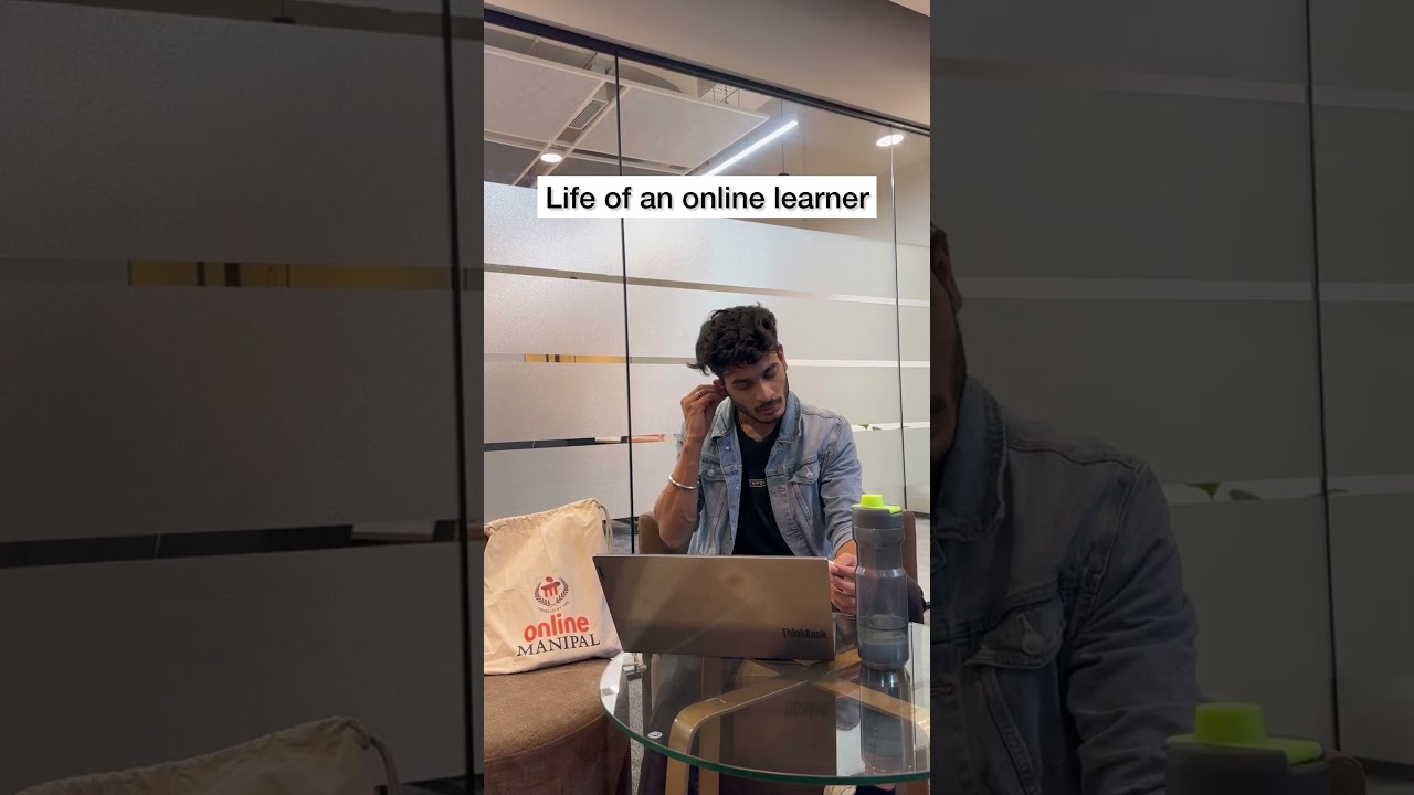 Life of an online learner | Online Manipal