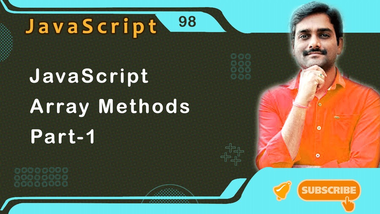 JavaScript Array Methods Part1 - JavaScript Tutorial 98 🚀
