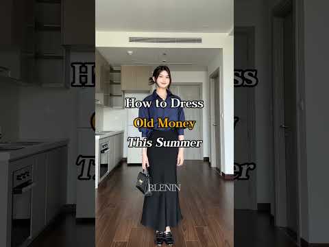 How to dress Elegantly in the Summer, Old Money Style clothing at BLENIN.shop :) #fashion #oldmoney