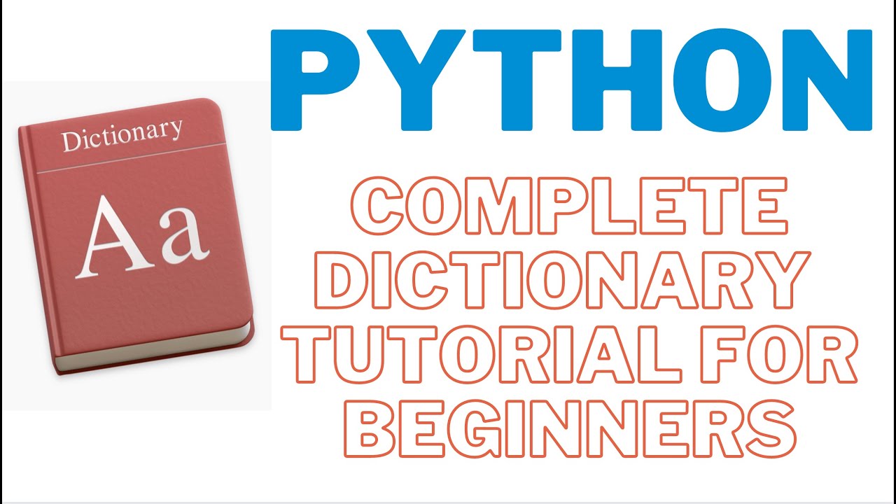 Python Complete Dictionary Basics Tutorial for Beginners [Full Course] with Exercises