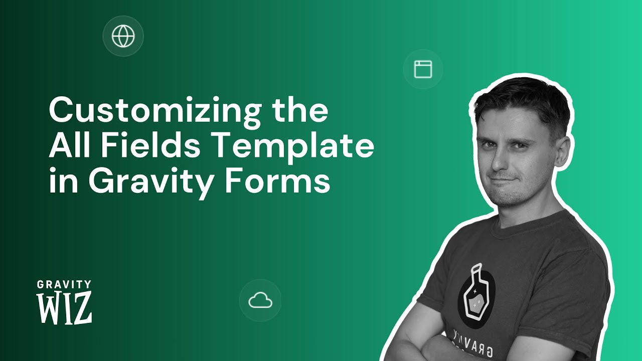 Customizing the All Fields Template in Gravity Forms