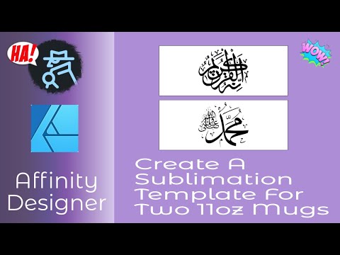 Create A Sublimation Template For Two 11oz Mugs With Islamic or Arabic Calligraphy Prints