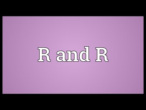 R and R Meaning