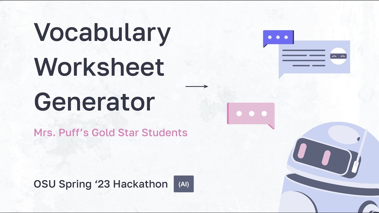 OSU Spring Hackathon '23 - Vocabulary Worksheet Generator