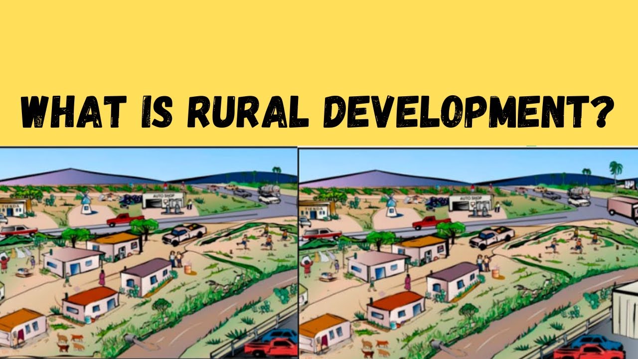 Rural Development | Introduction | Definitions | Basic Elements of Rural Development.