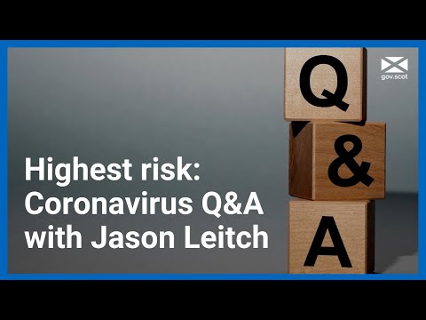 Highest risk: National Clinical Director Jason Leitch answers your questions about coronavirus