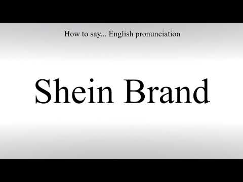 How To Pronounce Shein Brand - How To Say: American pronunciation