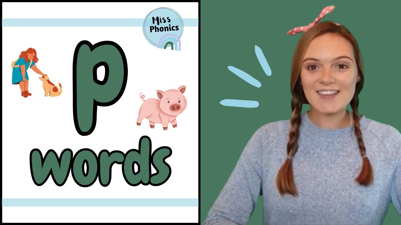 'p' Words | Blending Phonics | CVC Words | p Words with Pictures | Learn to Read | British Teacher