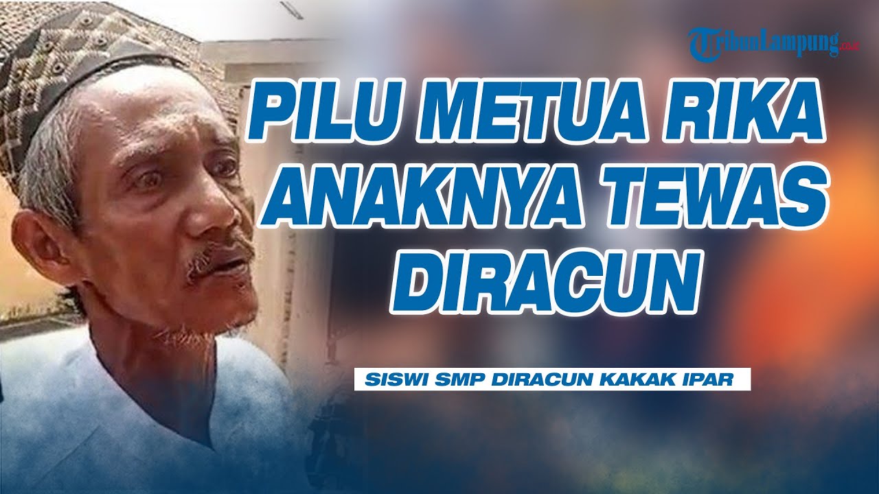 Ayah Mertua Menangis Rika Tega Racuni Adik Ipar hingga Tewas, Dibuatkan Rumah Masih Tak Puas