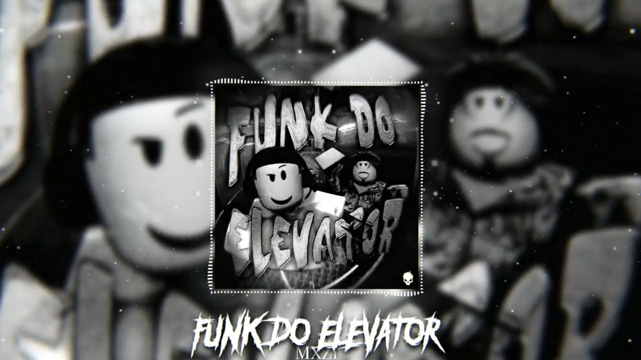 FUNK DO ELEVATOR 1 HOUR - MXZI