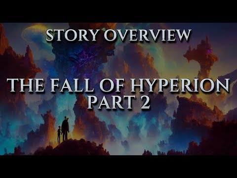 The Fall of Hyperion Reimagined | Immersive Fantasy Narration (Part 2 ...
