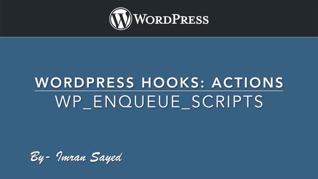 WordPress Hooks Actions - wp_enqueue_scripts Part-4 Example