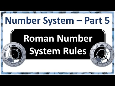 Number System Part 5 - What are Roman Numbers? - Roman Number System Rules