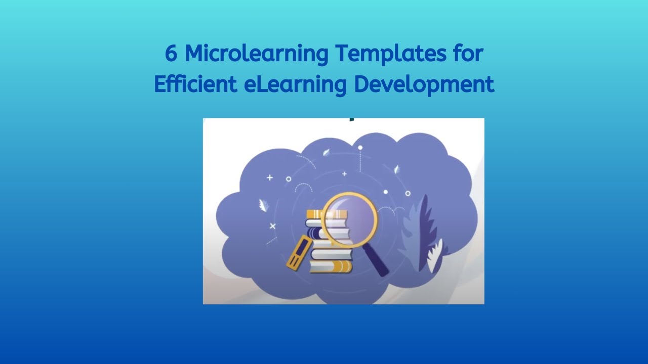 6 Microlearning Templates for Efficient eLearning Development