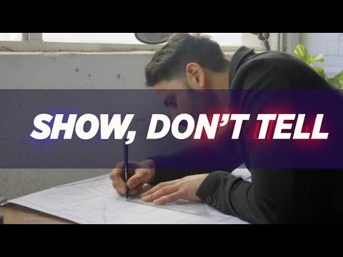 Show, Don´t Tell