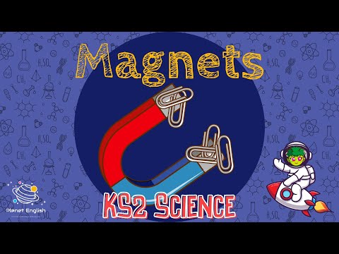 Let's Learn About Magnets | KS2 Science | STEM and Beyond