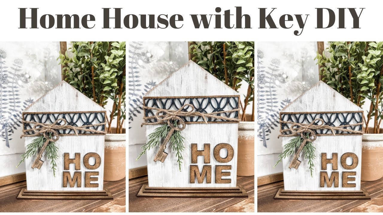 DIY Farmhouse Style home house with key
