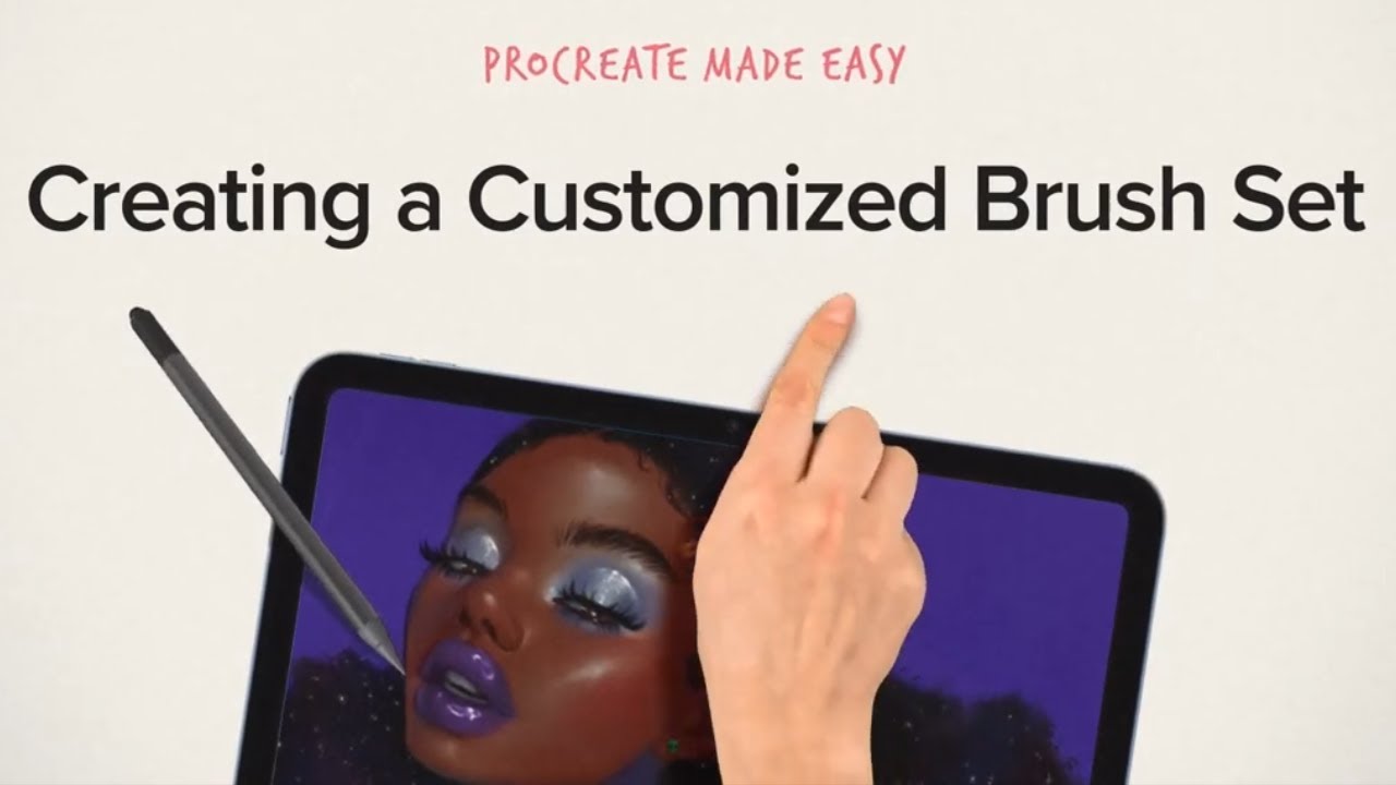 Procreate Made Easy: Creating a Customized Brush Set