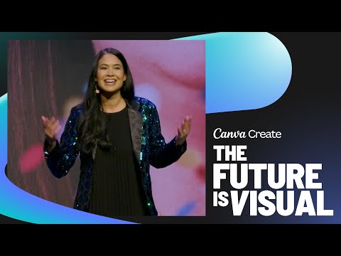 Canva Create 2022: The Future is Visual - Recap