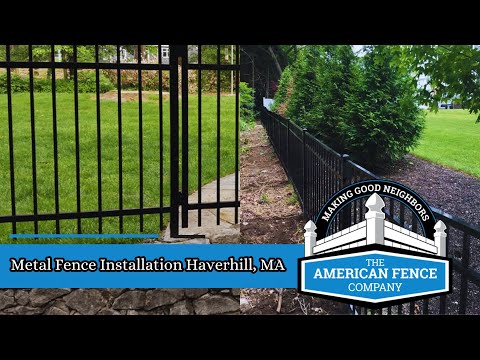 Metal Fence Installation Haverhill, MA | The American Fence Company