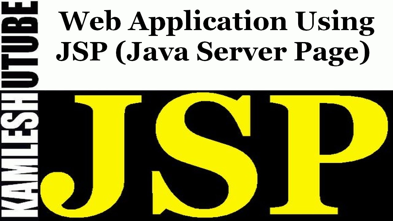 Web Application Using JSP (Java Server Page) Technology Part 1