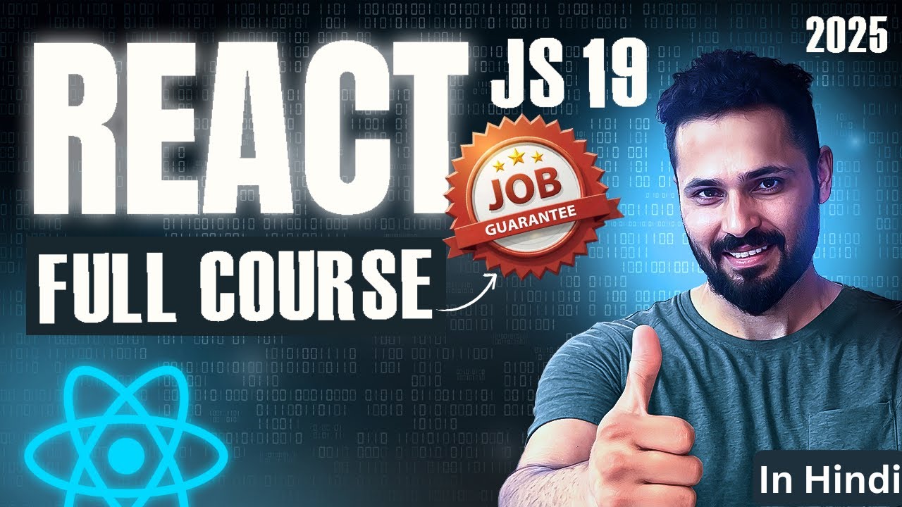 React JS 19 Full Course in Hindi | Learn React from Scratch (2025) in One Video