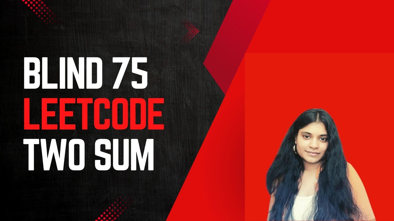 LeetCode Two Sum | Blind 75 Java Solution | Optimal Approach