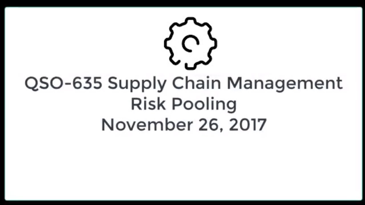 Supply Chain Basics: Risk Pooling