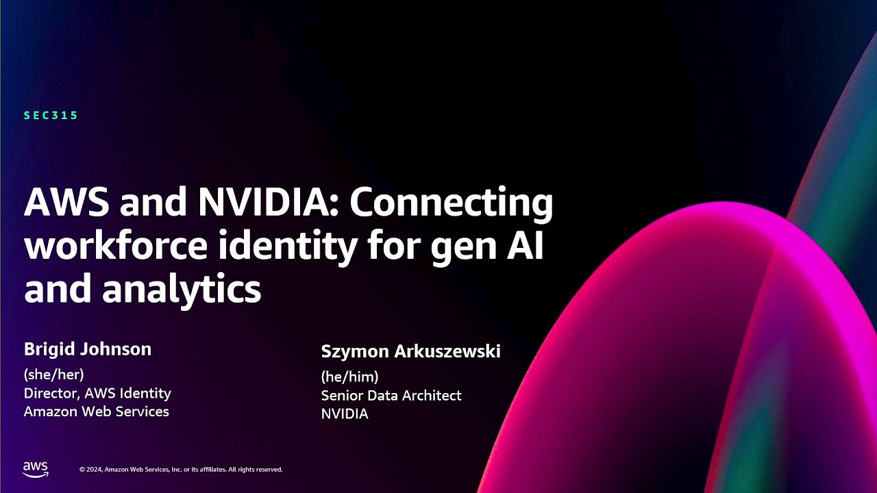 Aws Re Invent 2024 Enhancing Workforce Identity With Aws And Nvidia
