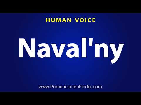 How To Pronounce Naval'ny or Navalny