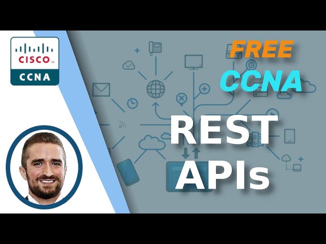 Understanding REST APIs for CCNA: A Comprehensive Guide | Galaxy.ai | Galaxy.ai