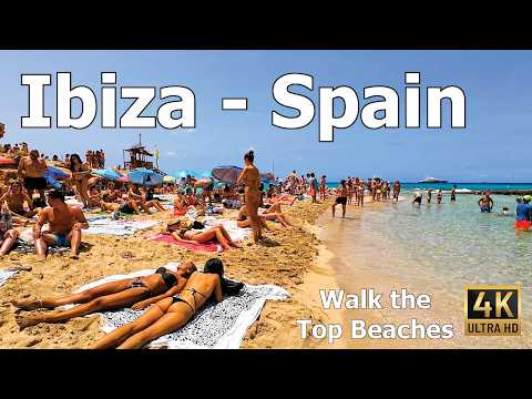 Ibiza, Spain - 4K Walking Video - Top 5 Beaches and Swimming Spots