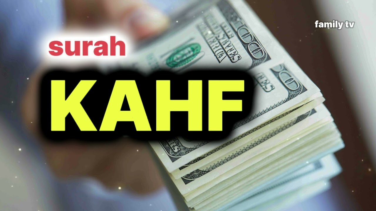 Surah al Kahf Listen every Friday Allah forgives all your sins