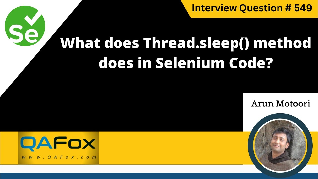What does Thread.sleep() method does in Selenium code (Selenium Interview Question #549)