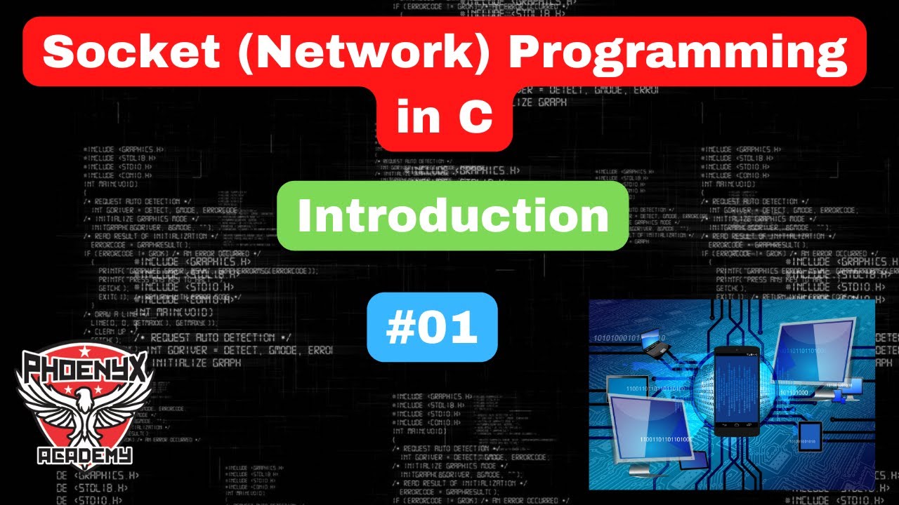 #01 Socket Programming in C: Introduction