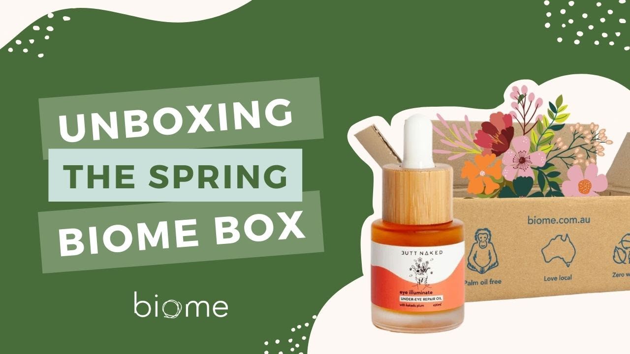 Unboxing Biome’s Spring Box | Australia’s Only Palm Oil Free, Vegan and Ethical Lifestyle Box