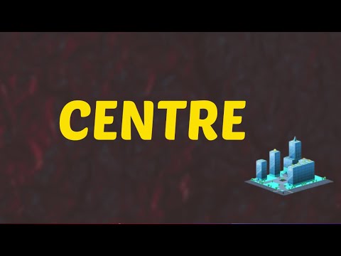 What Does CENTRE Means || Meanings And Definitions With Example in ENGLISH