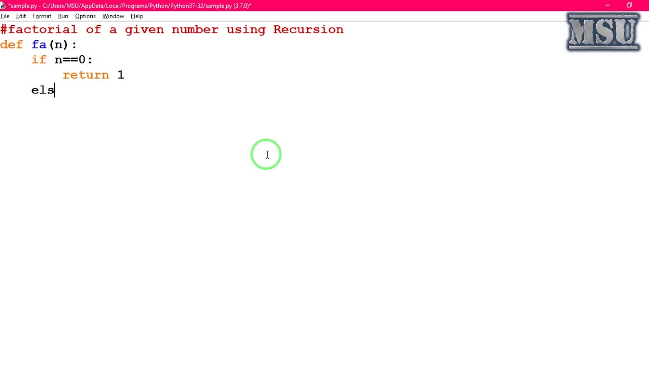 GE8161 Problem Solving and python Programming Lab 19   Factorial of a given number using recursion