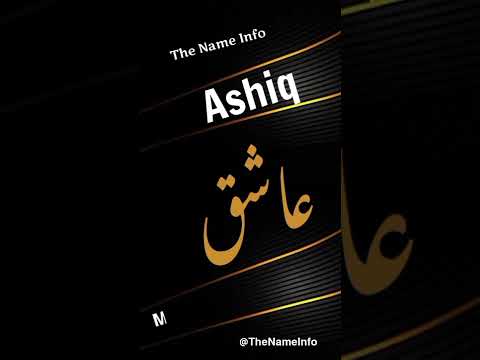 Ashiq Name Meaning in Urdu | Aashiq Naam Ke Mane | The Name Info