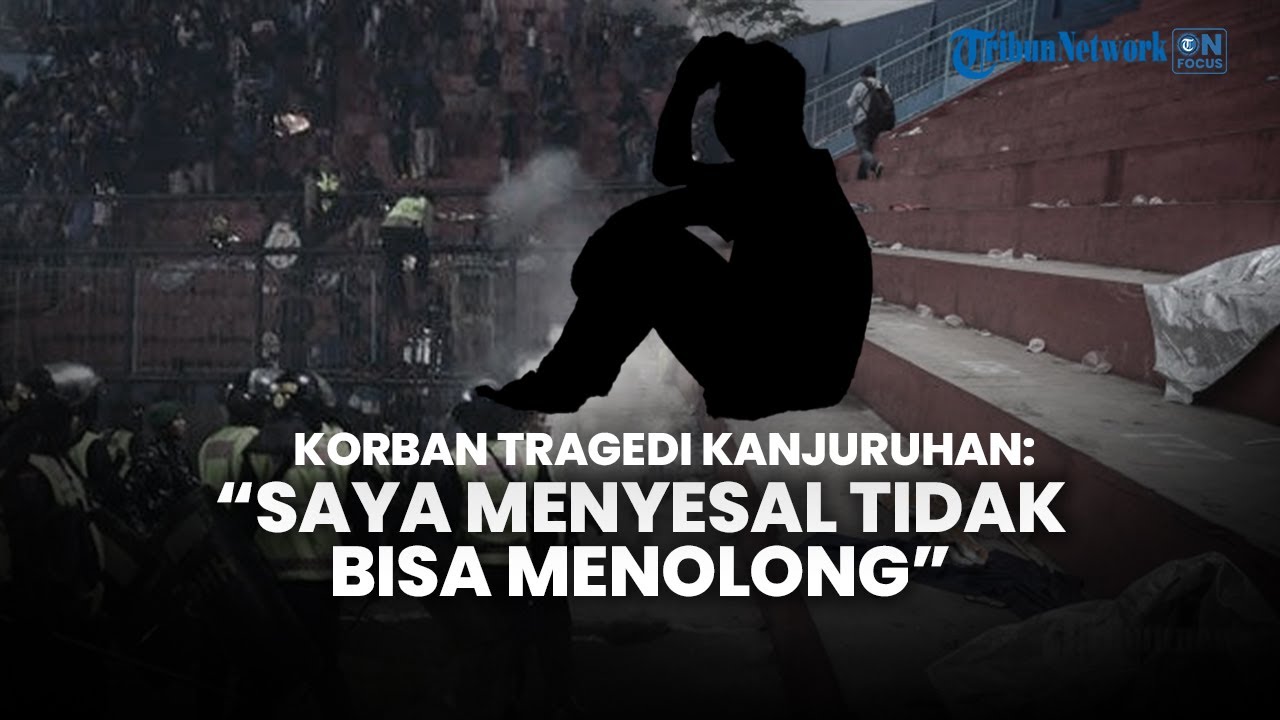 UPDATE TRAGEDI KANJURUHAN: Kesaksian Supporter, Temuan Komnas HAM ... UPDATE TRAGEDI KANJURUHAN: Kesaksian Supporter, Temuan Komnas HAM ...