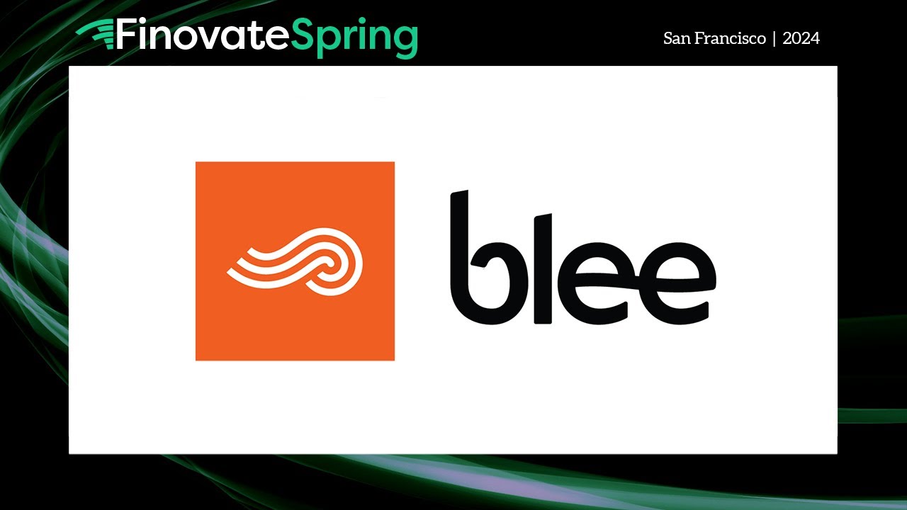 FinovateSpring 2024 / Blee