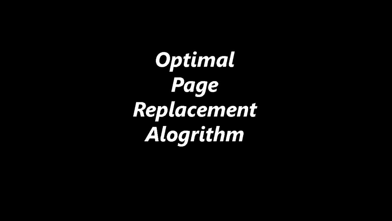 Optimal Page Replacement Algorithm