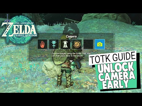 HOW TO UNLOCK CAMERA EARLY in Zelda: Tears of the Kingdom