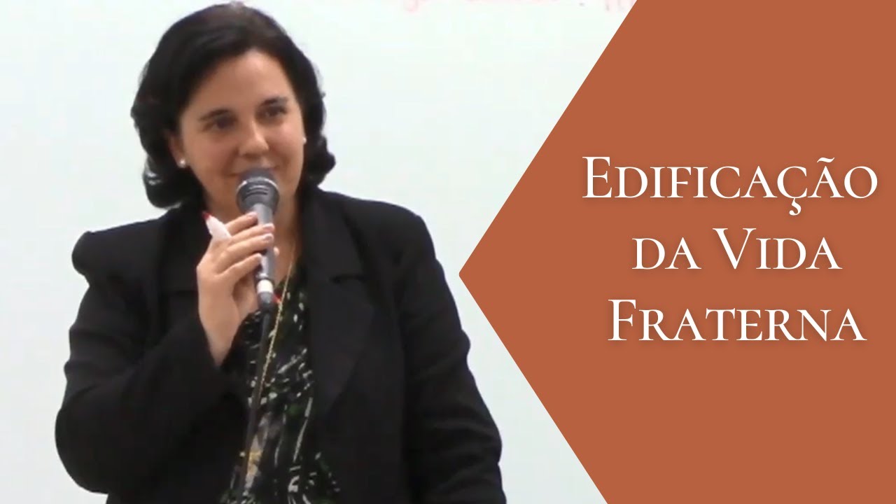 Edificação da Vida Fraterna