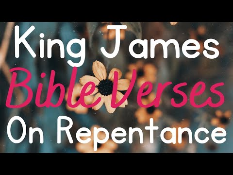 King James Bible Verses On Repentance - God Wants To Restore You