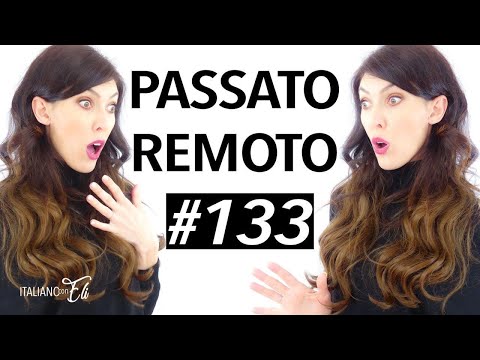 Passato remoto italiano verbi irregolari *FAST LEARNING*