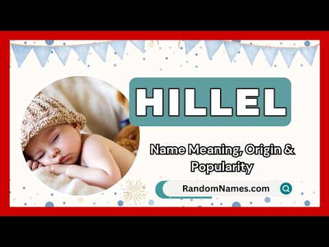 Hillel - Baby Boy Name Meaning, Origin & Popularity - RandomNames.com