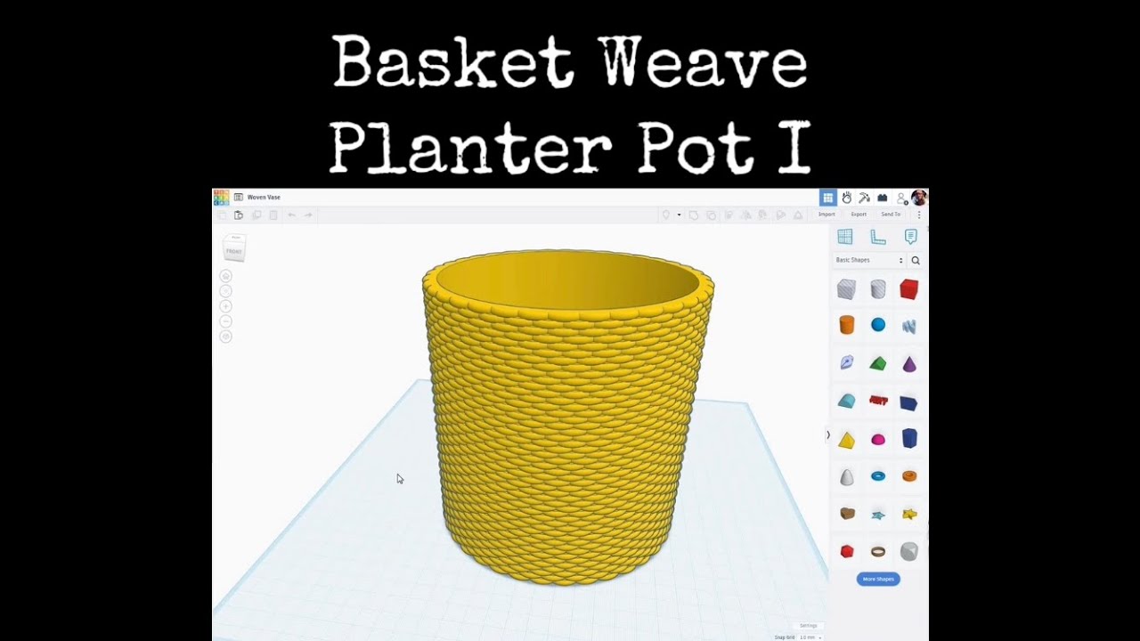 TinkerCAD Tips!  Basket Weave Planter Pot Part 1.     #tinkercad #caddesign #3dprintable #3dprinting