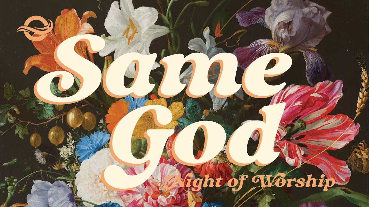 Same God: Night of Worship - Ocean View Church